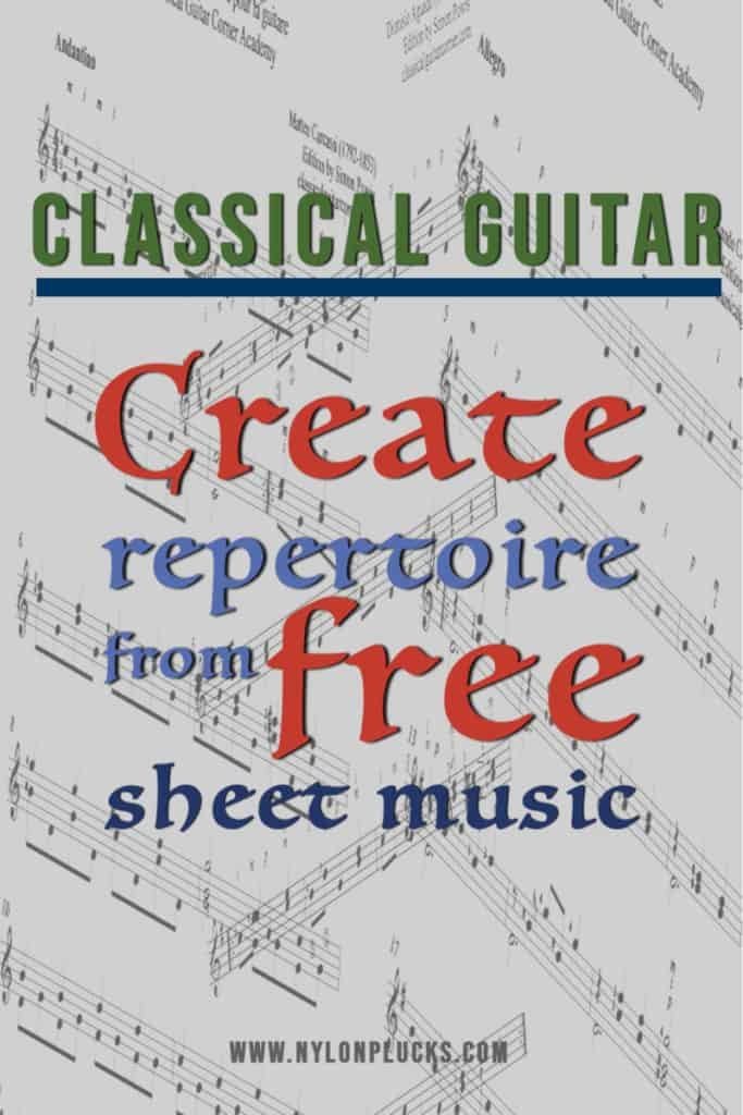 Build Your Classical Guitar Repertoire From Free Sheet Music – Nylon Plucks